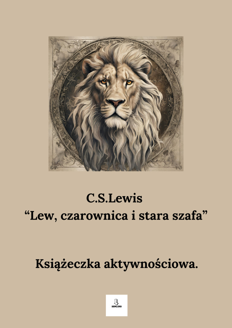 Karty pracy - "Lew, czarownica i stara szafa" C.S. Lewis > Mo
